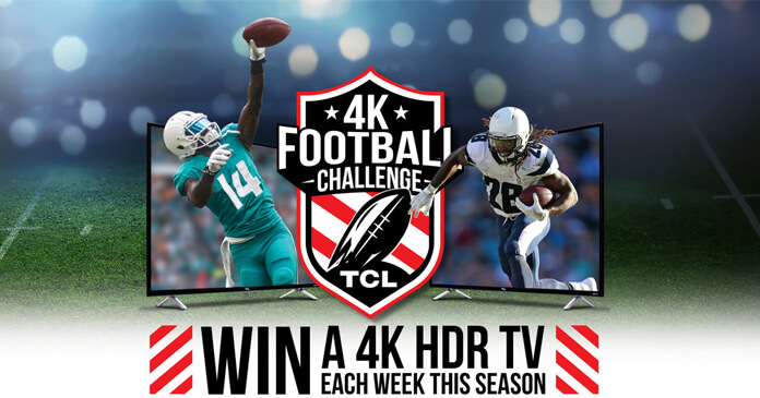 TCL 4K Football Challenge Sweepstakes 2017: Win A 4K HDR TV!